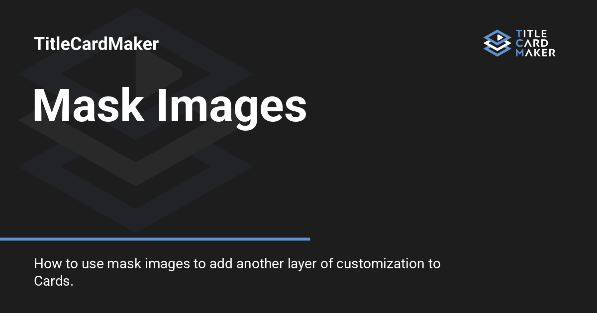 Mask Images - TitleCardMaker