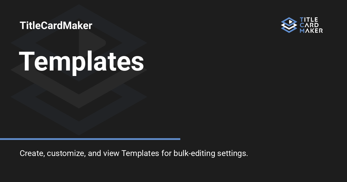 Templates - TitleCardMaker