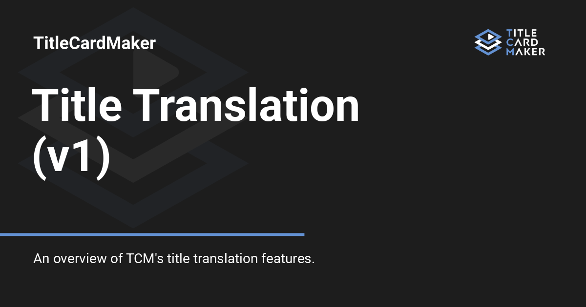 Title Translation (v1) - TitleCardMaker
